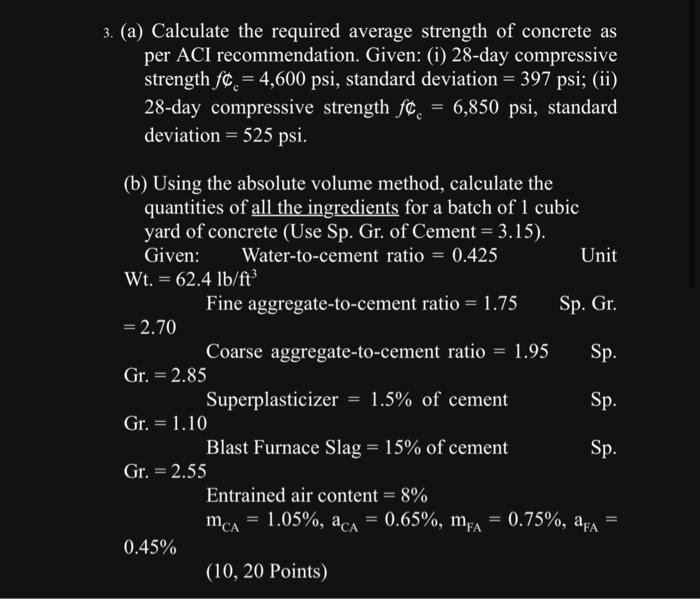Solved 3. (a) Calculate the required average strength of | Chegg.com
