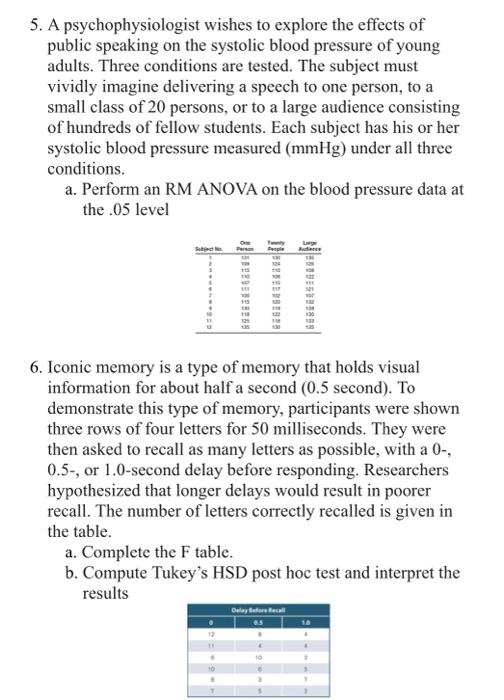 Solved 5. A psychophysiologist wishes to explore the effects | Chegg.com