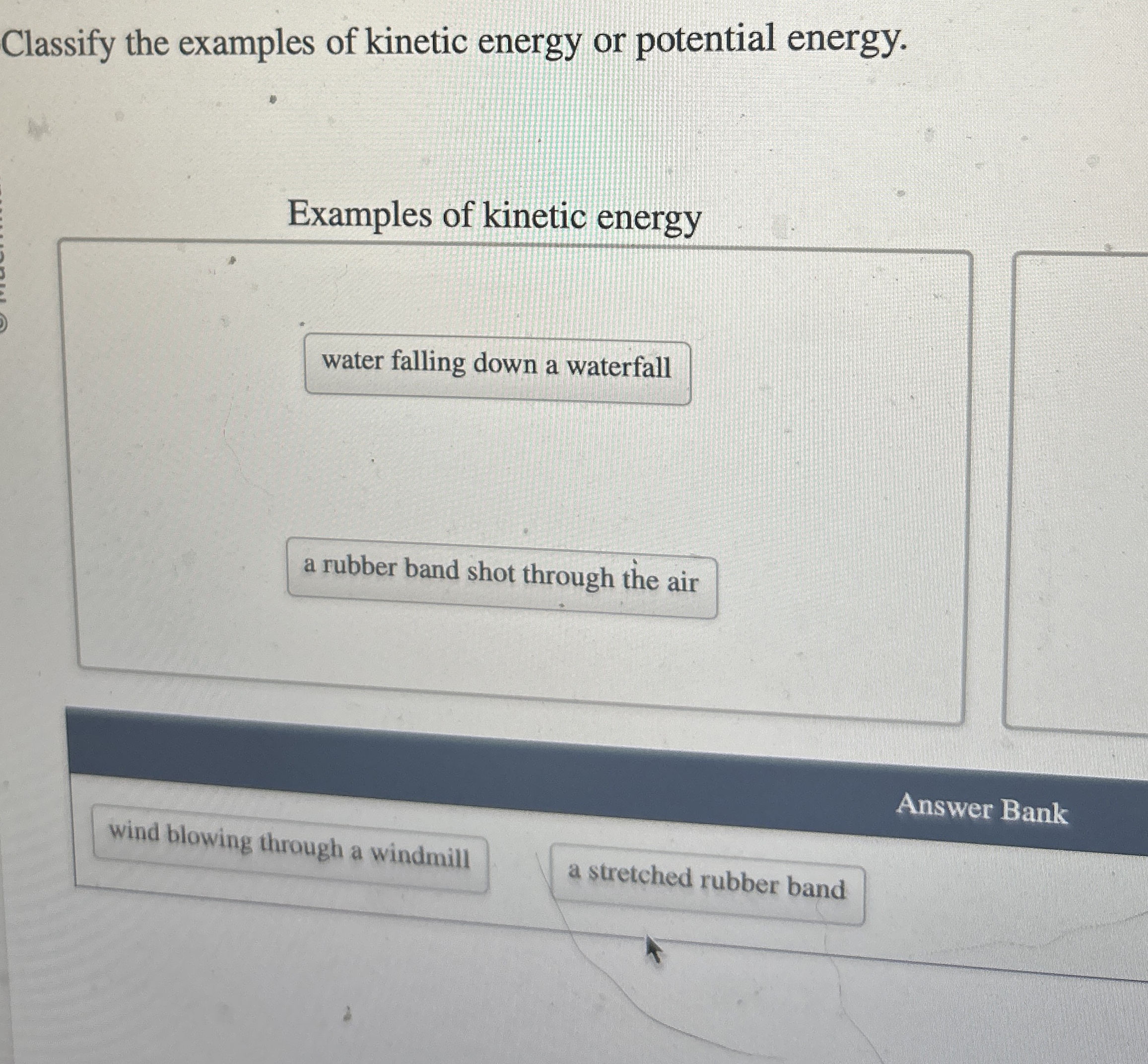 Solved Classify the examples of kinetic energy or potential | Chegg.com