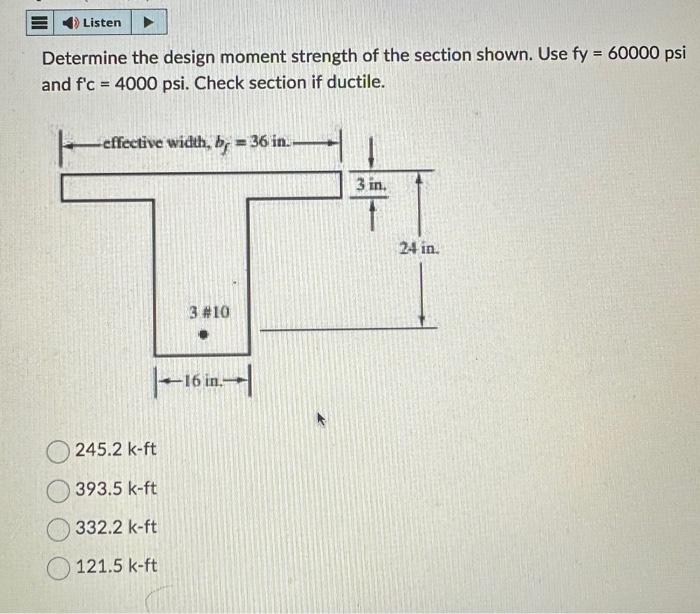 Solved Determine the design moment strength of the section | Chegg.com