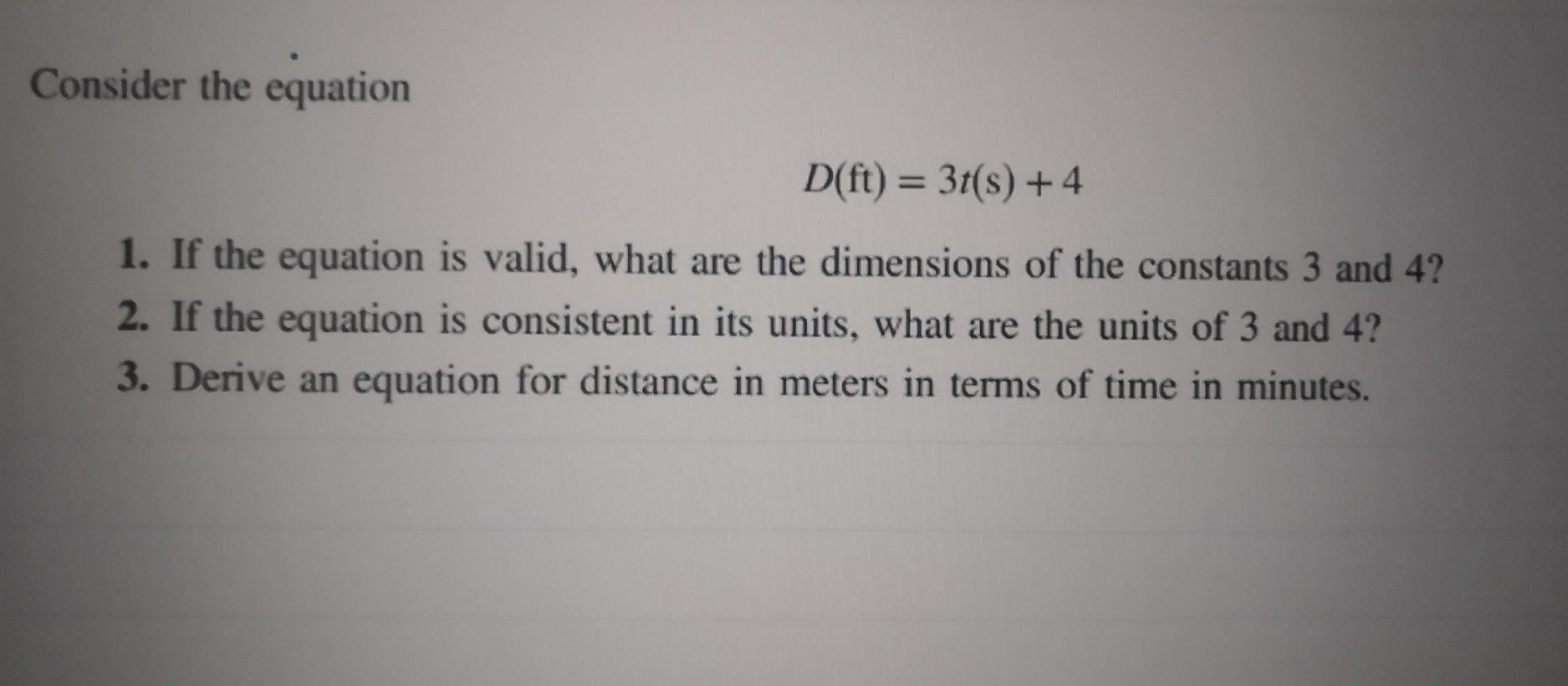 Solved Consider the equation D(ft) = 3t(s) + 4 1. If the | Chegg.com