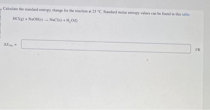 Solved Calculate the standard entropy change for the | Chegg.com