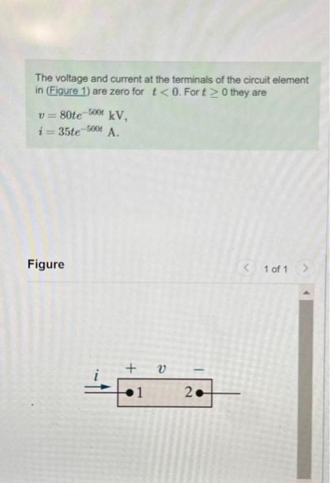 Solved The voltage and current at the terminals of the | Chegg.com