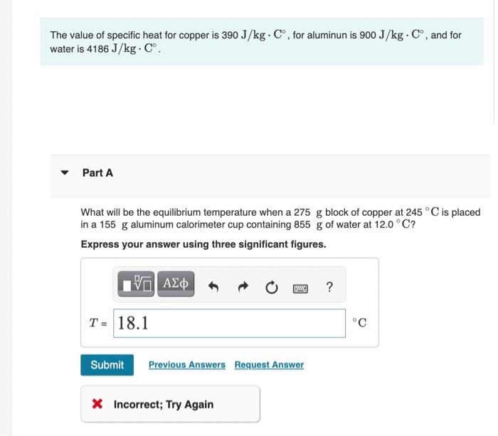 Solved The value of specific heat for copper is 390 J/kg⋅C∘, | Chegg.com
