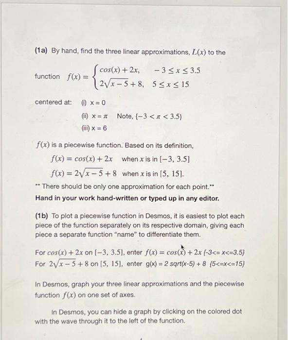 Solved (1a) By hand, find the three linear approximations, | Chegg.com