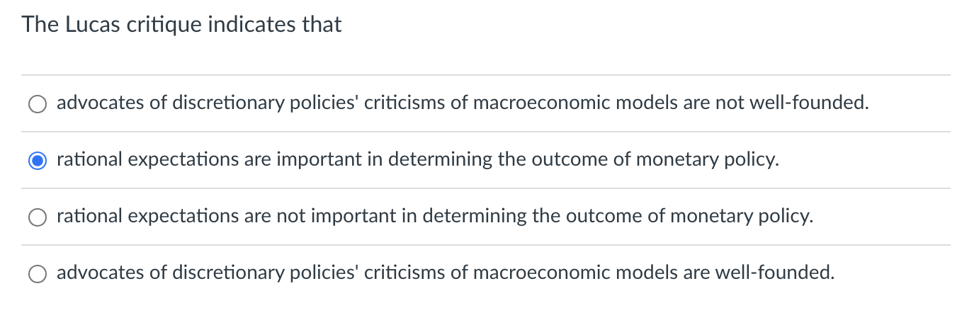 Solved The Lucas critique indicates thatadvocates of | Chegg.com