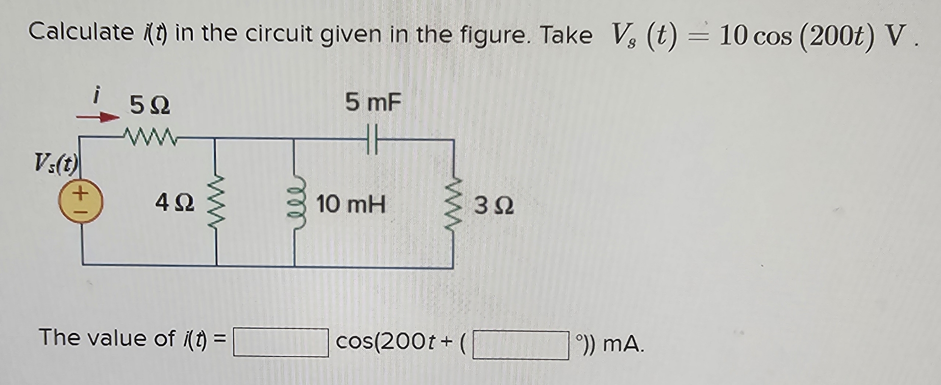 Solved Calculate i(t) ﻿in the circuit given in the figure. | Chegg.com