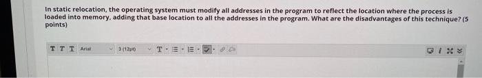 Solved In static relocation, the operating system must | Chegg.com