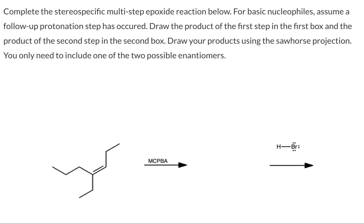 Solved Complete the stereospecific multi-step epoxide | Chegg.com