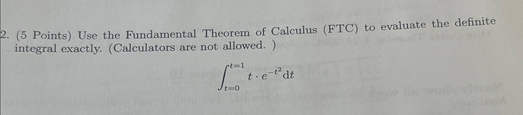 Solved (5 ﻿Points) ﻿Use the Fundamental Theorem of Calculus | Chegg.com
