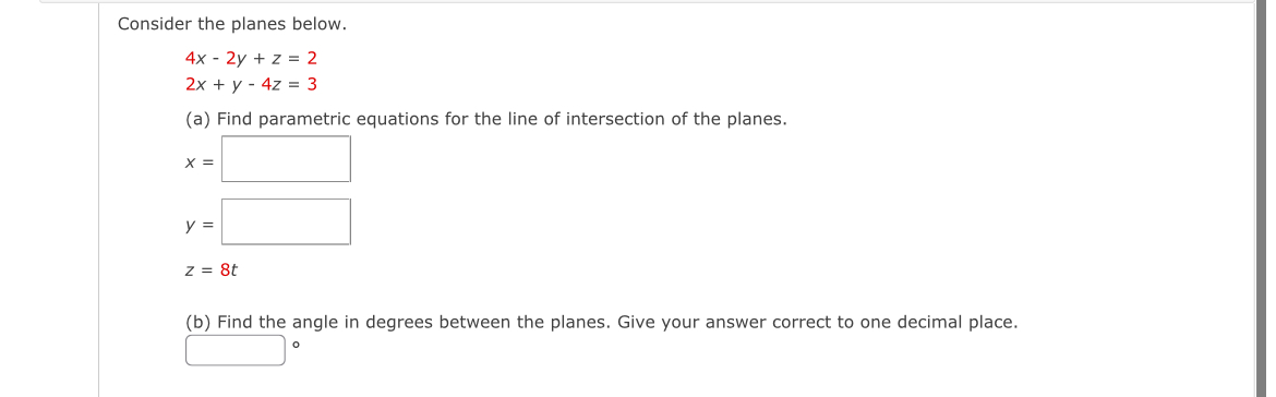 Solved Consider the planes below.4x-2y+z=22x+y-4z=3(a) ﻿Find | Chegg.com