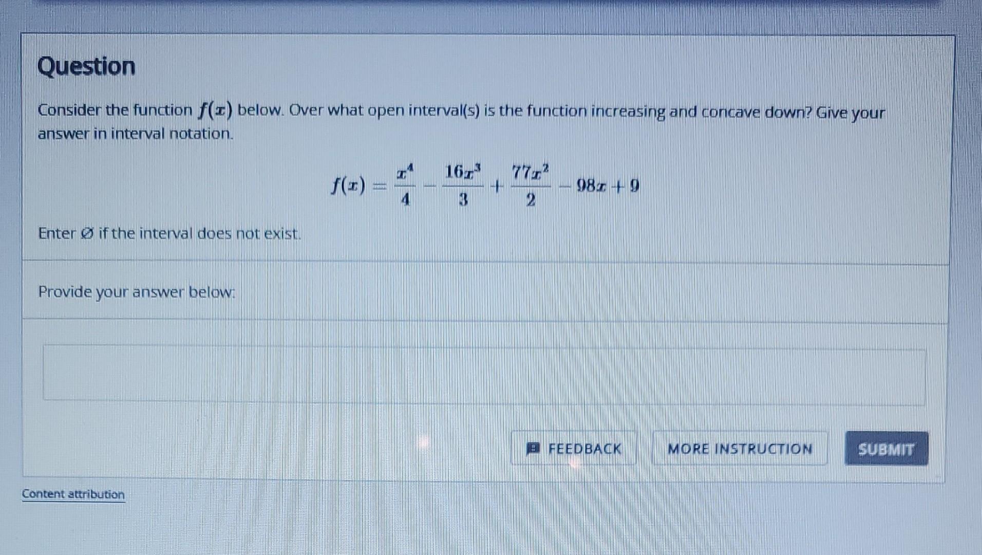 Solved Question Consider the function f(x) below. Over what | Chegg.com