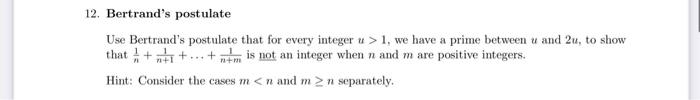 Solved 2. Bertrand's postulate Use Bertrand's postulate that | Chegg.com