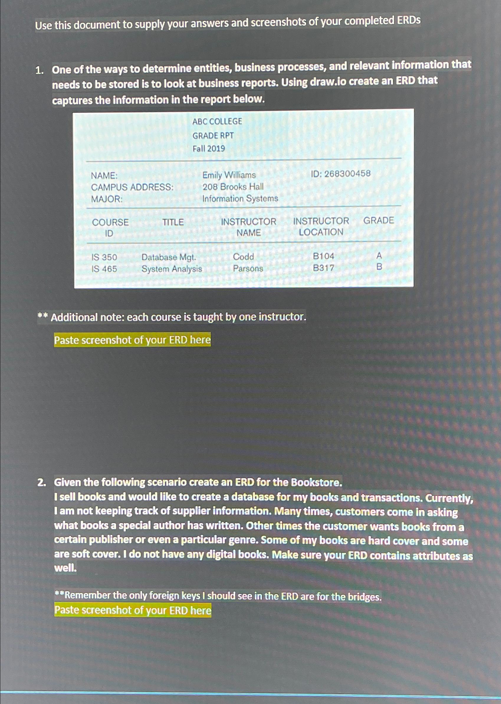 Solved Please complete an ERD for each scenario: | Chegg.com