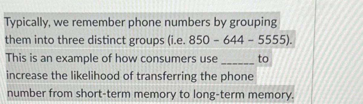 Solved Typically, we remember phone numbers by grouping them | Chegg.com