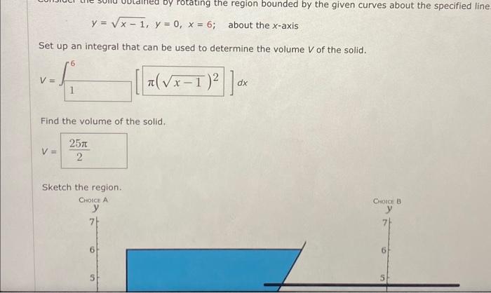 Solved y=x−1,y=0,x=6; about the x-axis Set up an integral | Chegg.com
