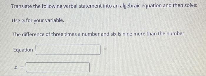 Solved Translate the following verbal statement into an | Chegg.com