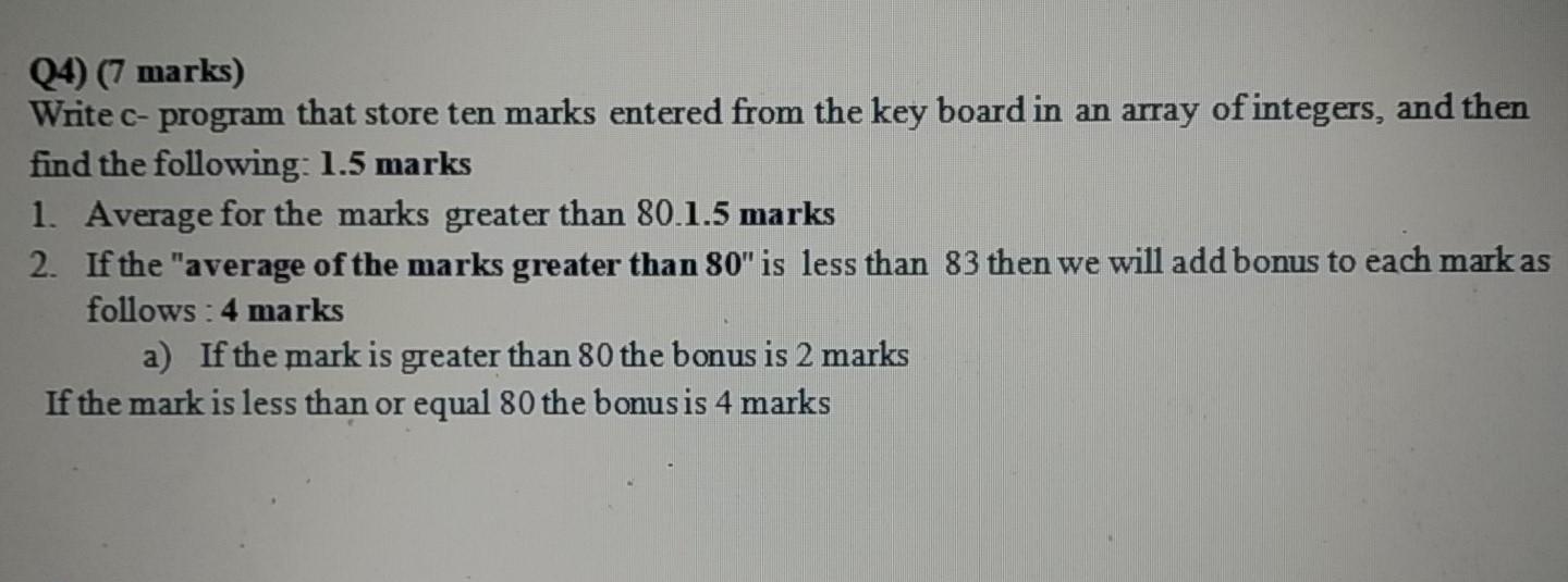 Solved 04 7 Marks Write C Program That Store Ten Marks 6030
