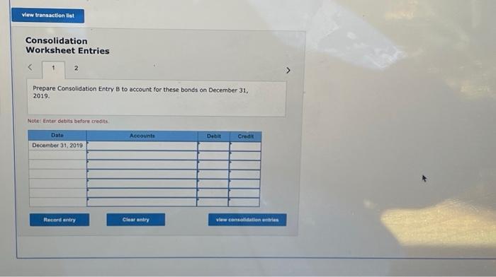 view transaction list Consolidation Worksheet Entries | Chegg.com