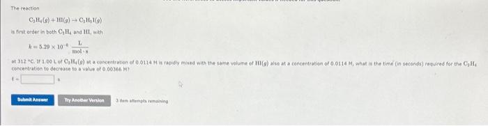 Solved The reection C2H4( g)+HM(g)+C2H3I(g) is first erder | Chegg.com