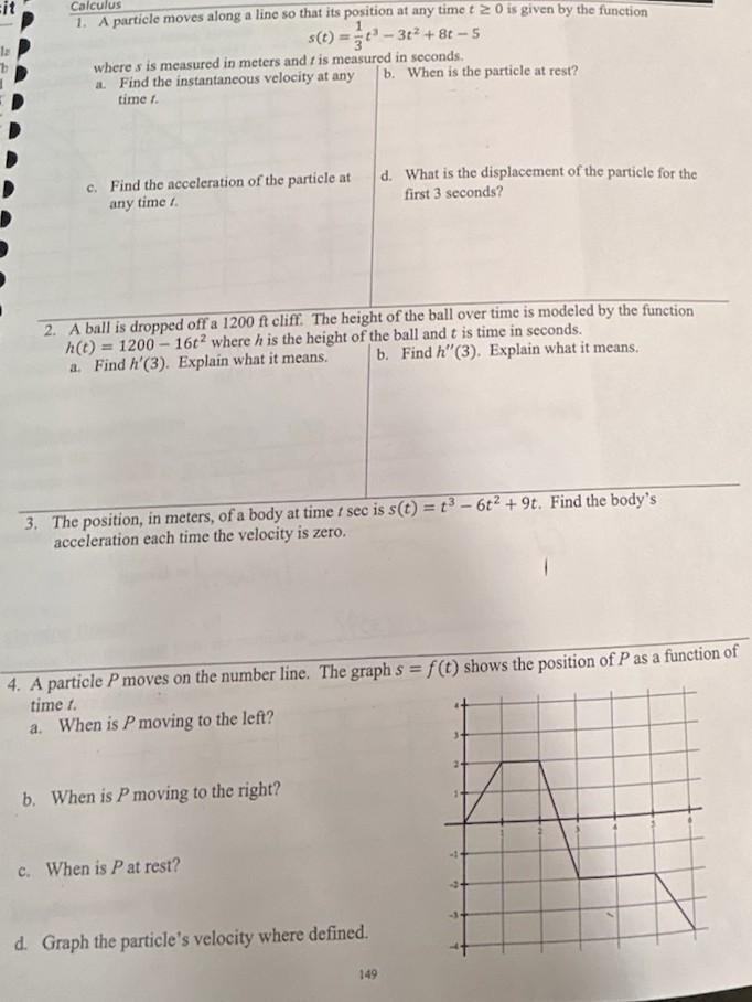 Solved it Calculus 1. A particle moves along a line so that | Chegg.com