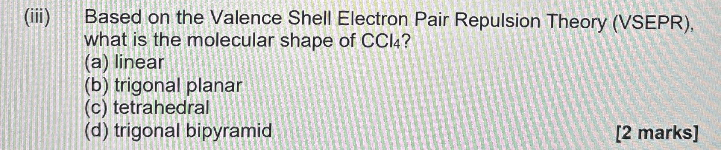 Solved (iii) ﻿Based on the Valence Shell Electron Pair | Chegg.com