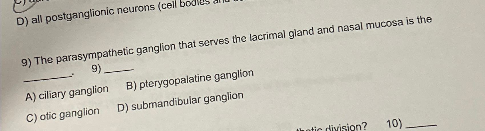 Solved D) ﻿all postganglionic neurons (cell bodiesThe | Chegg.com