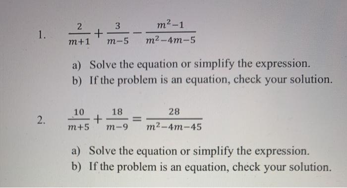 Solved 1. 2 3 + m+1 m-5 m2-1 m2-4m-5 a) Solve the equation | Chegg.com