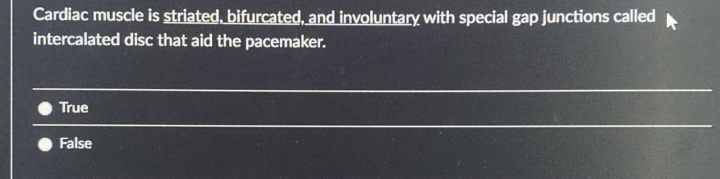 Solved Cardiac muscle is striated, bifurcated, and | Chegg.com