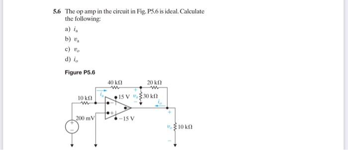 Solved 5.6 The op amp in the circuit in Fig. P5.6 is ideal. | Chegg.com