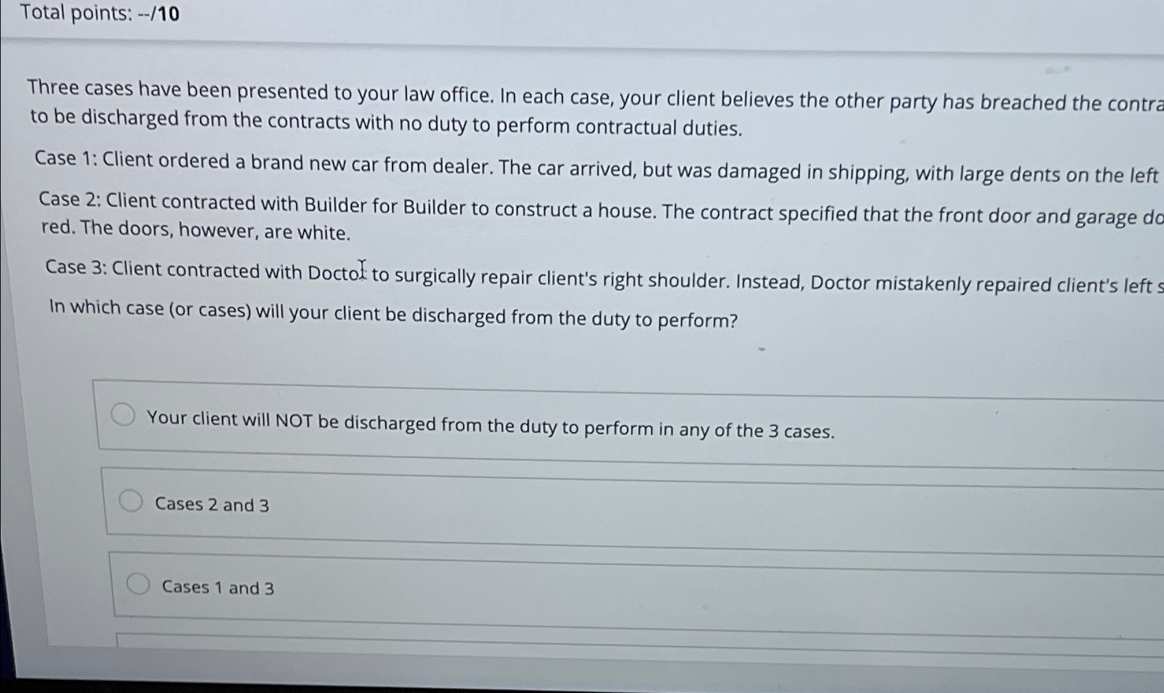 Solved Total points: --/10Three cases have been presented to | Chegg.com
