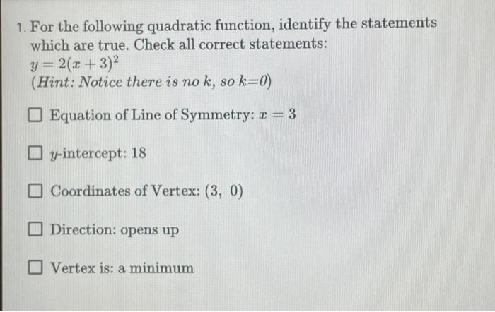 Solved 1. For the following quadratic function, identify the | Chegg.com