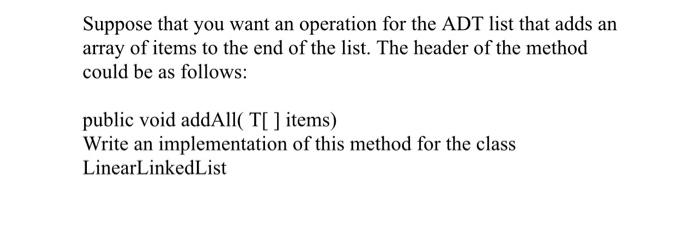 Solved Suppose that you want an operation for the ADT list | Chegg.com