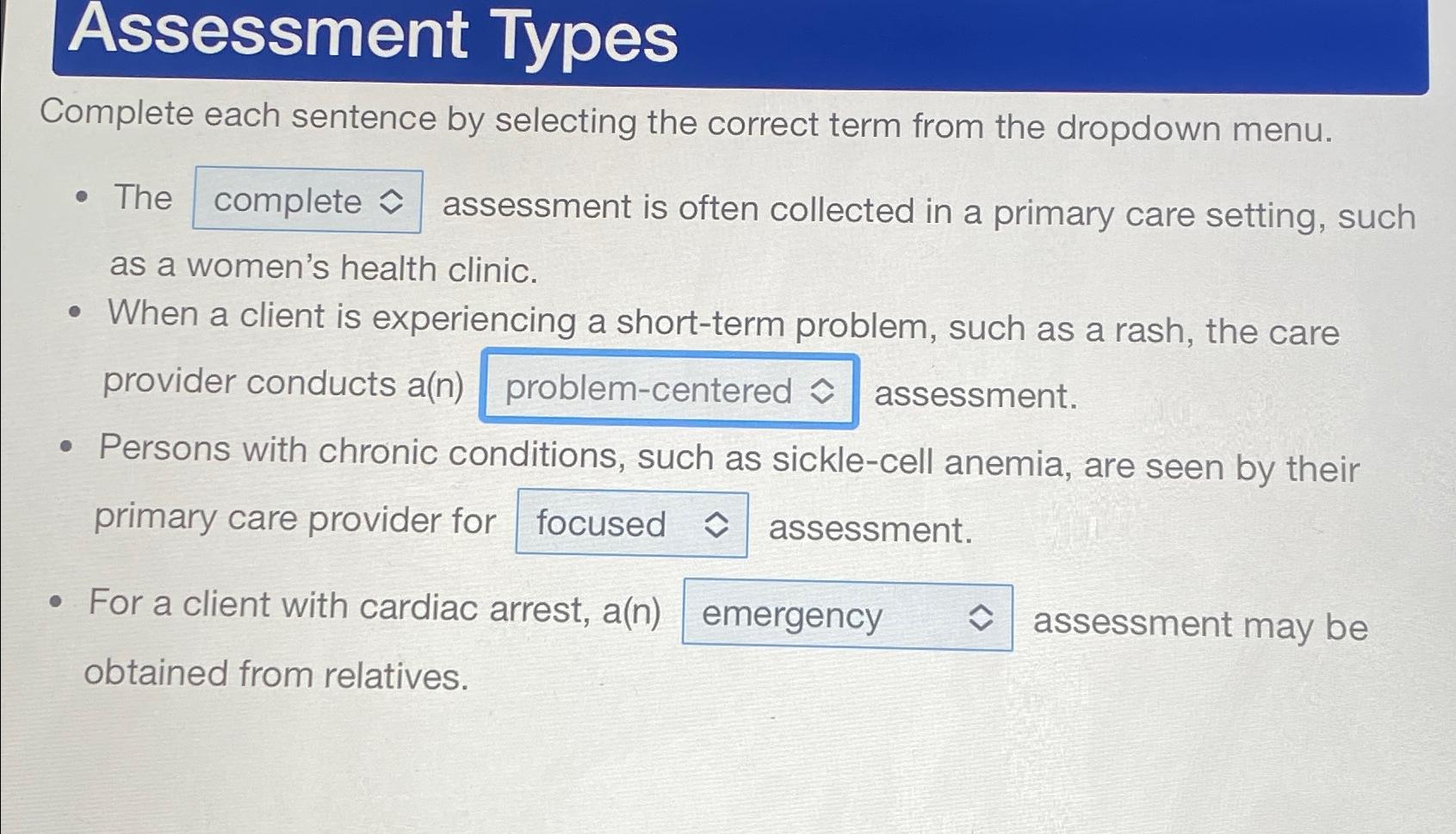 Solved Assessment TypesComplete each sentence by selecting | Chegg.com