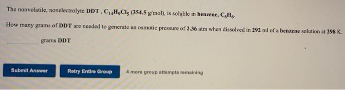 Solved The nonvolatile, nonelectrolyte DDT, 14H.Cls (354.5 | Chegg.com
