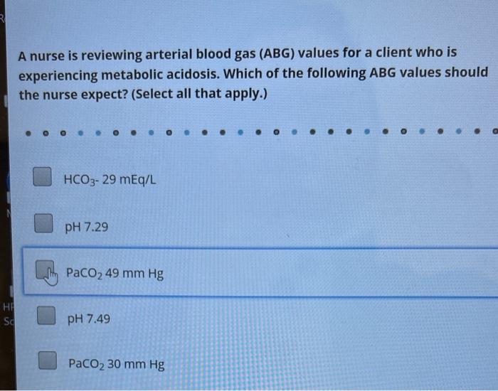 Solved A nurse is reviewing arterial blood gas (ABG) values | Chegg.com