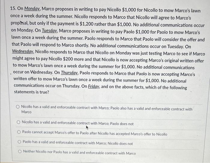 Solved 15. On Monday, Marco proposes in writing to pay | Chegg.com