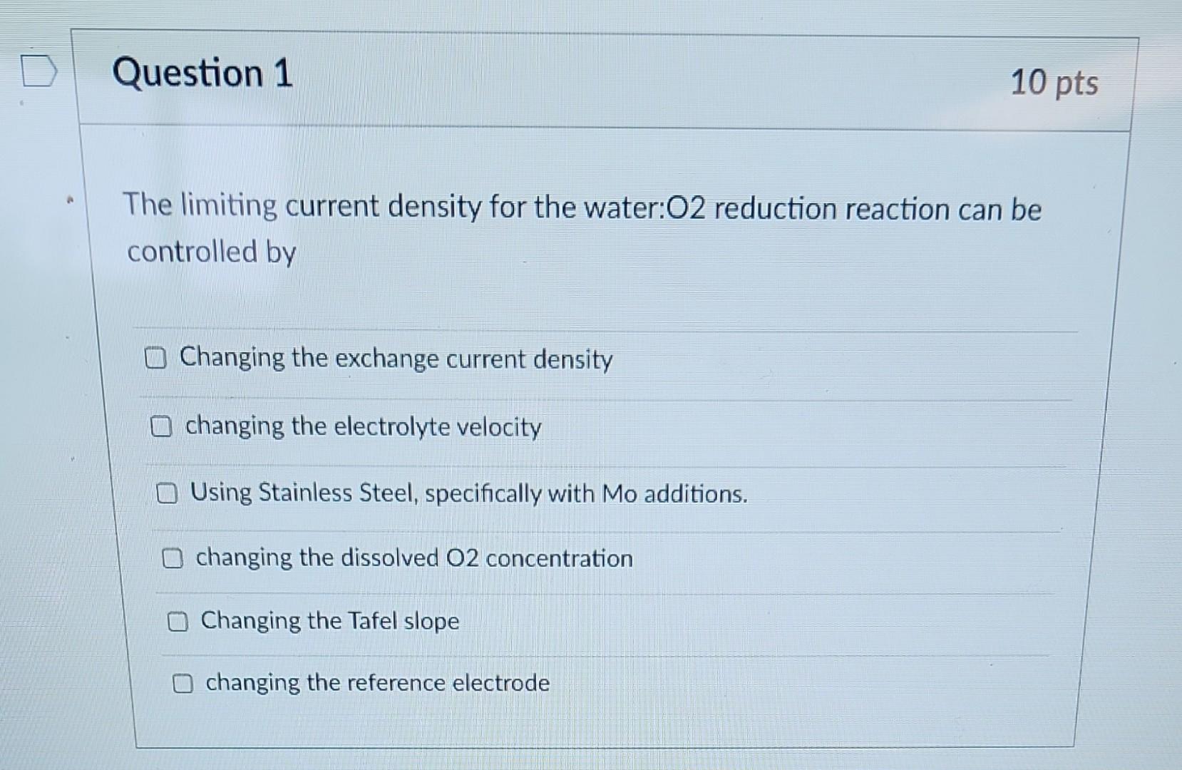 Solved The limiting current density for the water: O2 | Chegg.com