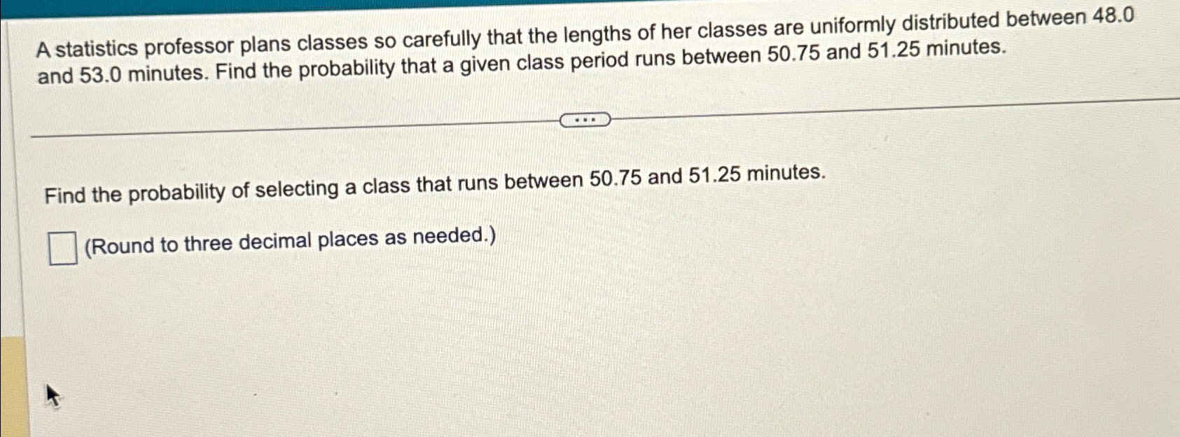 Solved A statistics professor plans classes so carefully | Chegg.com