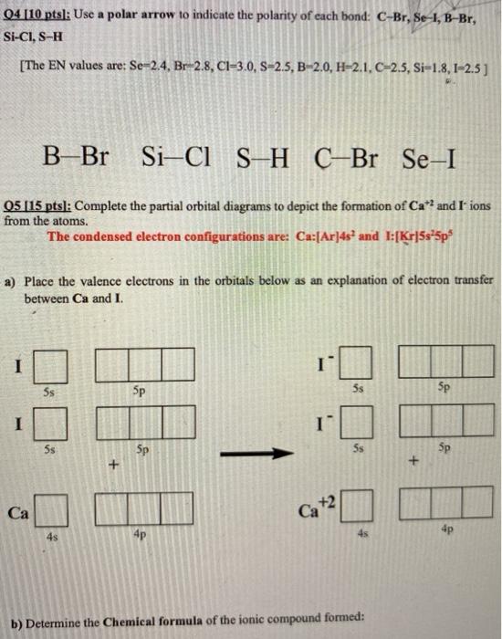 Solved question 4: use a polar arrow to indicate the | Chegg.com