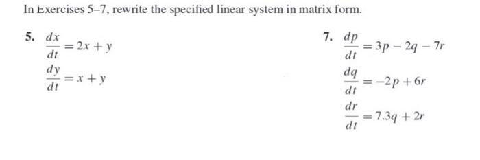 Solved In Exercises 5–7, rewrite the specified linear system | Chegg.com