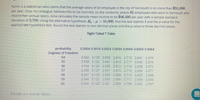 Solved Kurtis is a statistician who claims that the average | Chegg.com