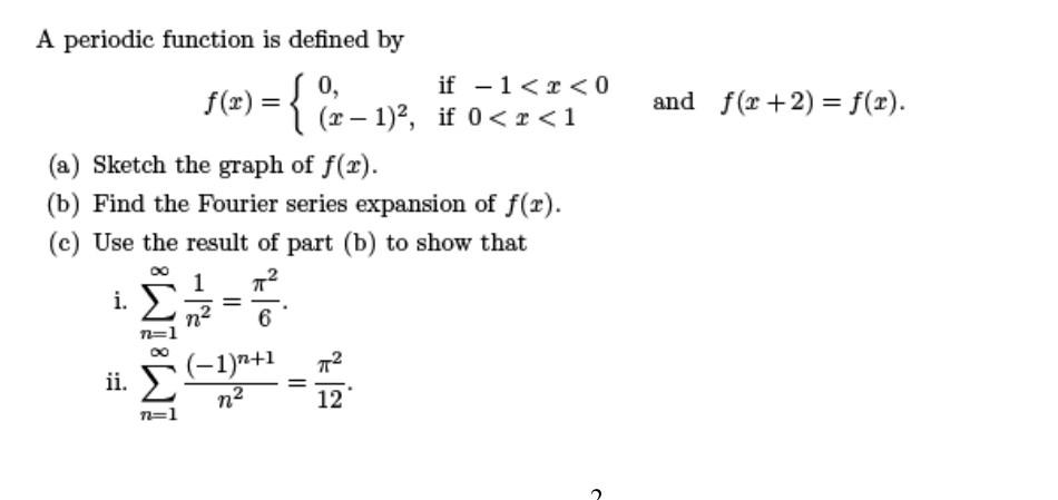 Solved A periodic function is defined by f(x)={0,(x−1)2, if | Chegg.com