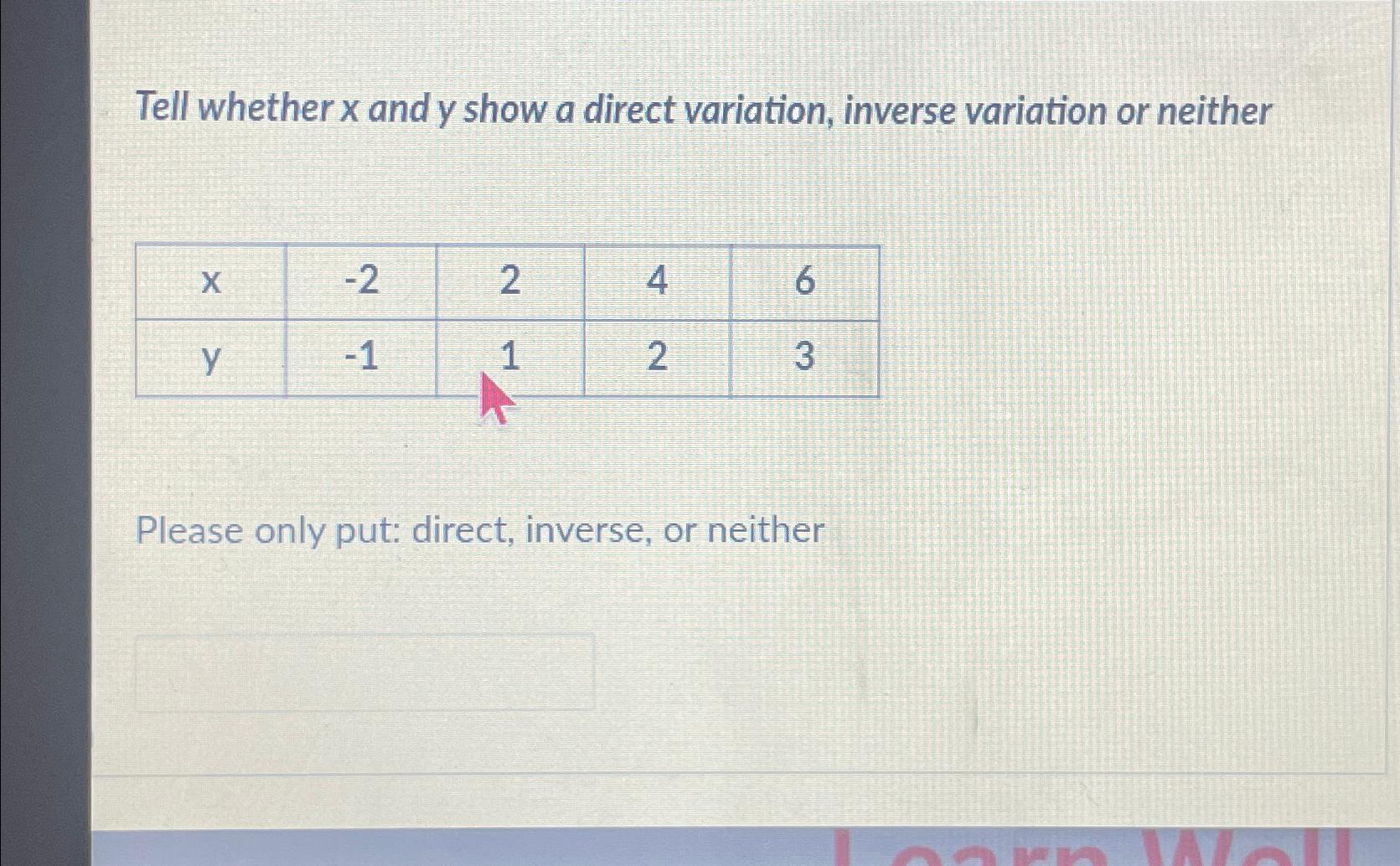 Solved Tell whether x ﻿and y ﻿show a direct variation, | Chegg.com