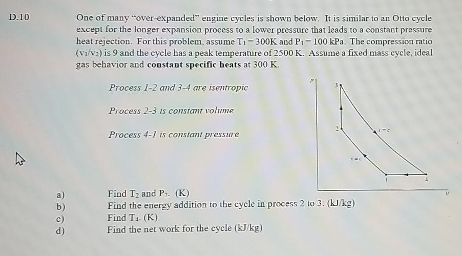 Solved D.10 One of many "over-expanded" engine cycles is | Chegg.com