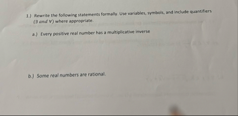 1.) ﻿Rewrite the following statements formally. Use | Chegg.com