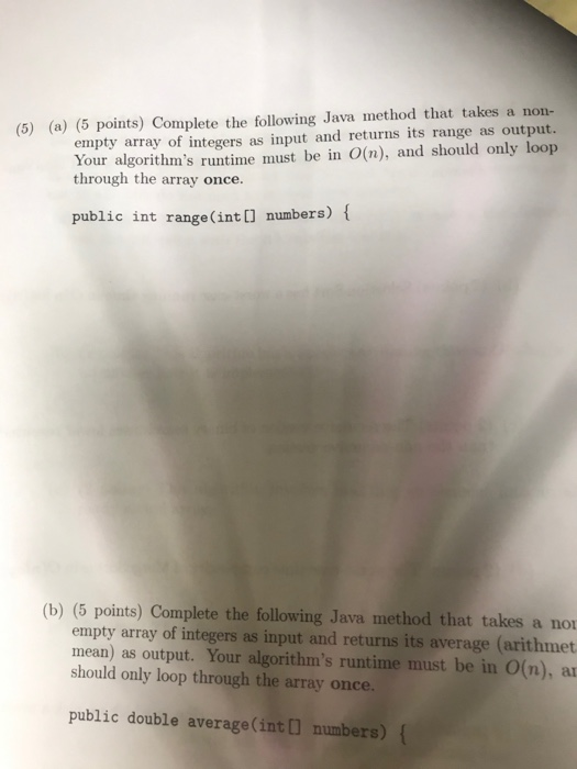 Solved (5) (a) (5 points) Complete the following Java method | Chegg.com