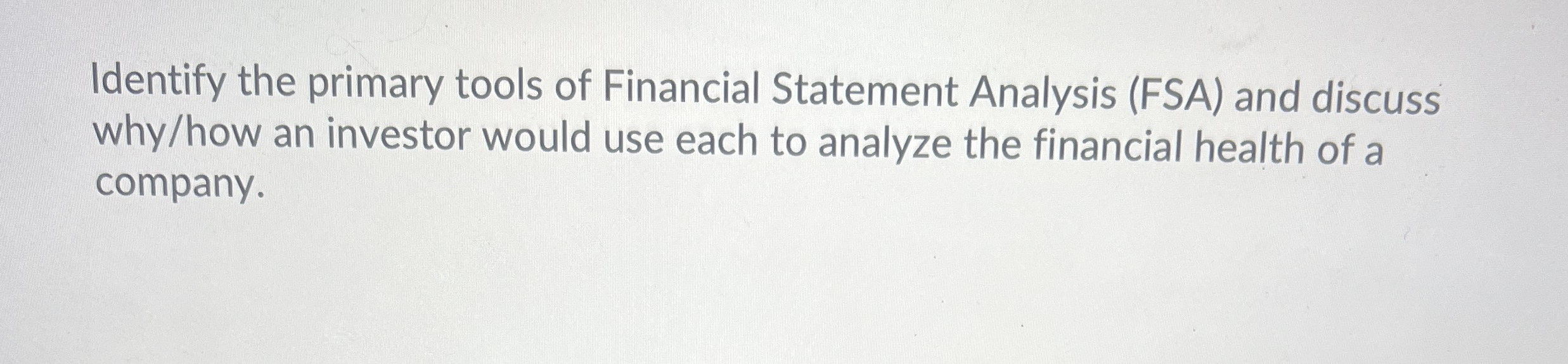 Solved Identify the primary tools of Financial Statement | Chegg.com