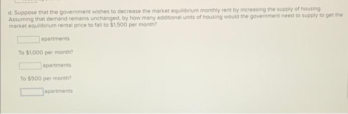 Solved d. Suppose that the government wishes to decrease the | Chegg.com