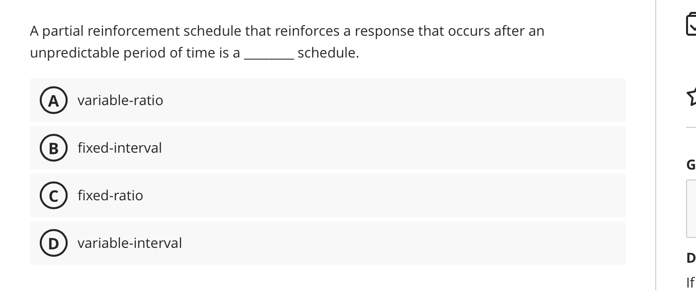 Solved A partial reinforcement schedule that reinforces a | Chegg.com